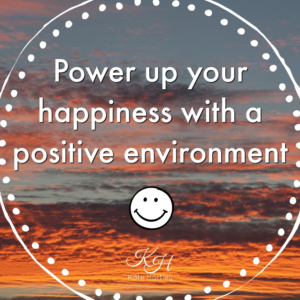 Power Up Your Happiness With A Positive Environment | Psychotherapy ...